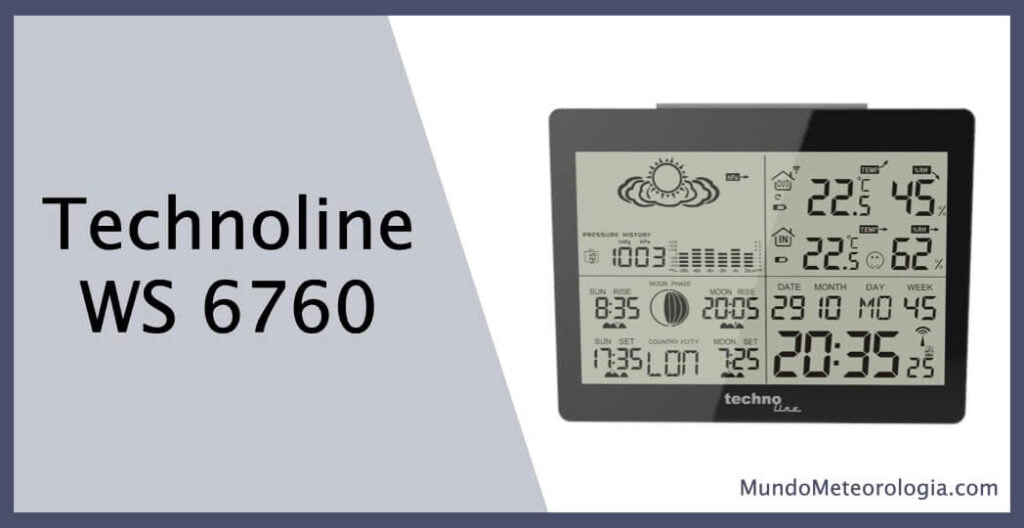 Technoline WS 6760 | Reseña completa - Mundo Meteorología